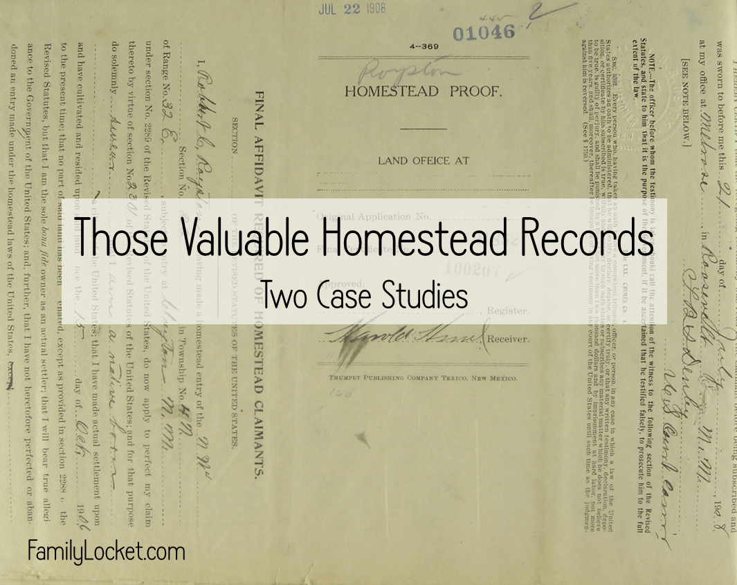 Back To School: Those Valuable Homestead Records – Family Locket