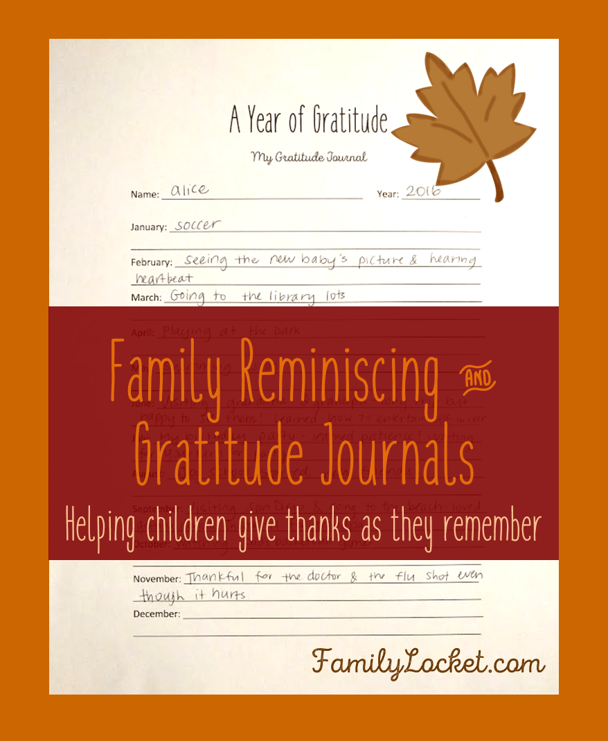 Family Reminiscing and Gratitude Journals: Helping Children Give Thanks ...