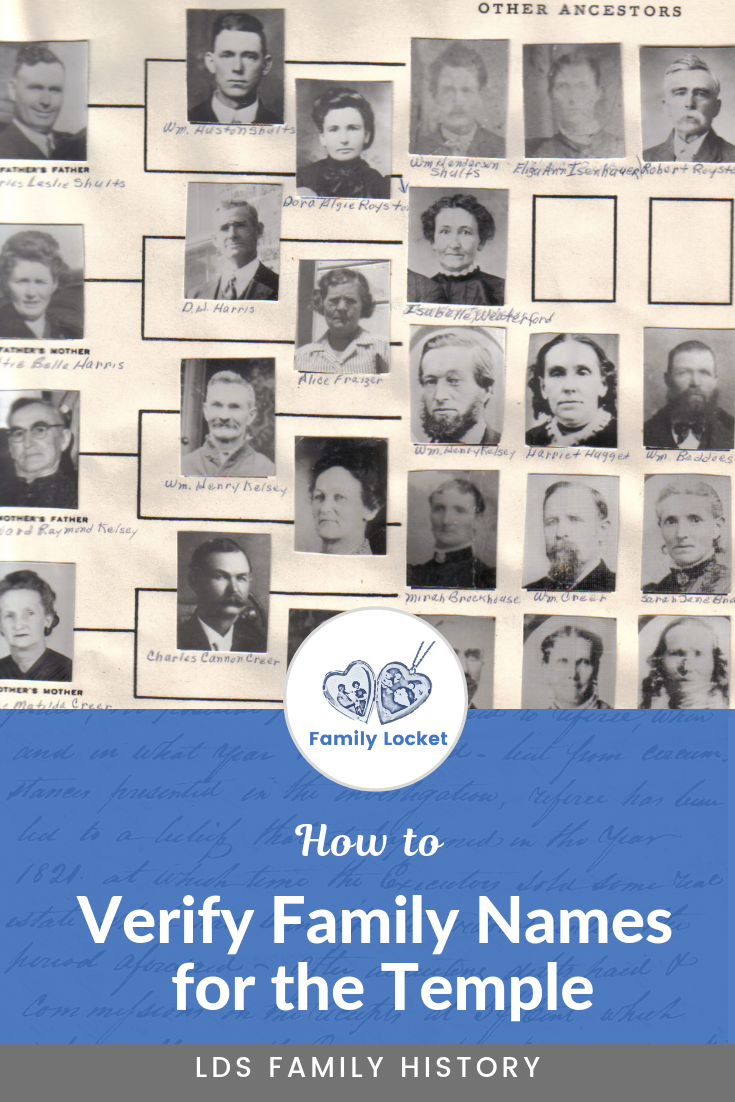 How to Verify Family Names for the Temple – Family Locket