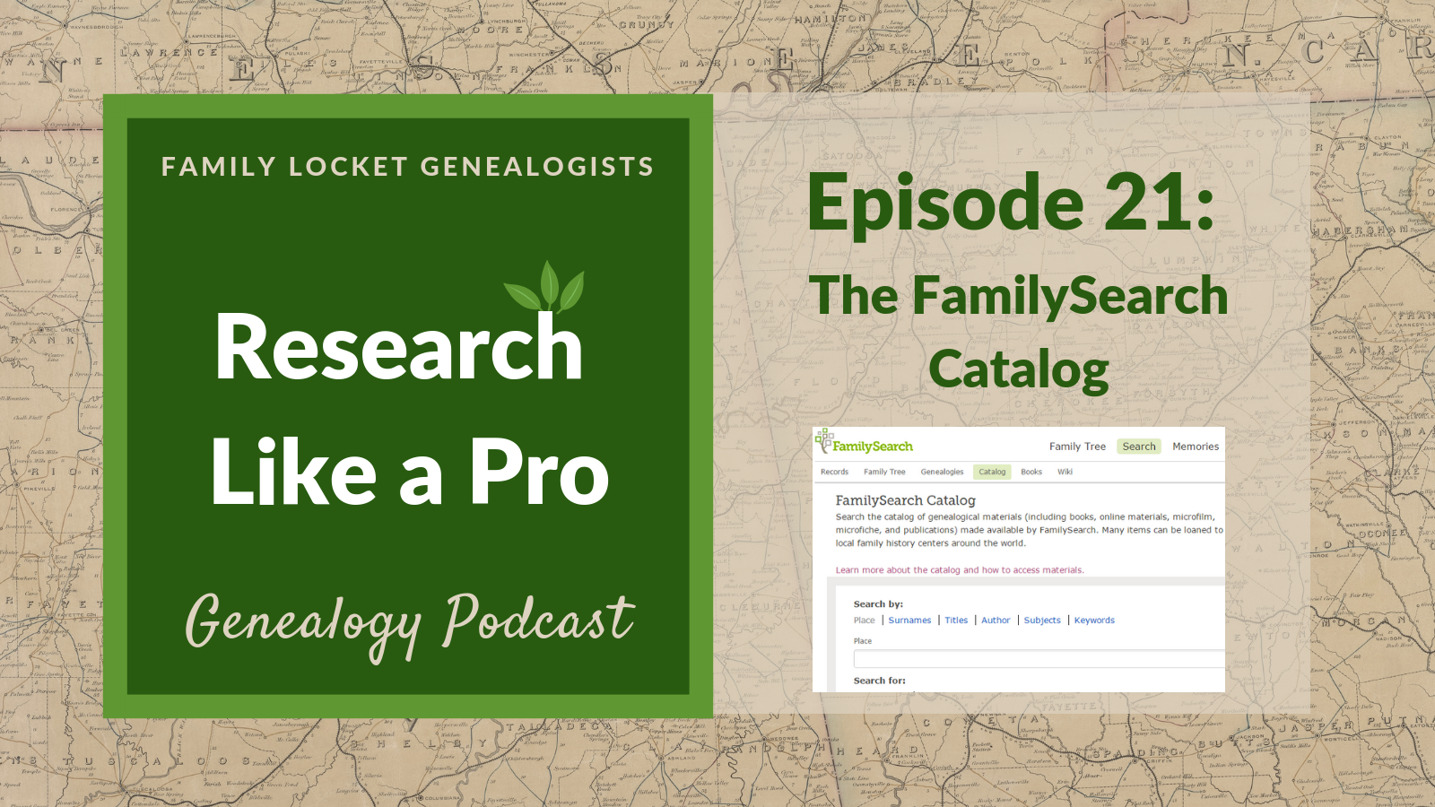 RLP 21: The FamilySearch Catalog – Family Locket
