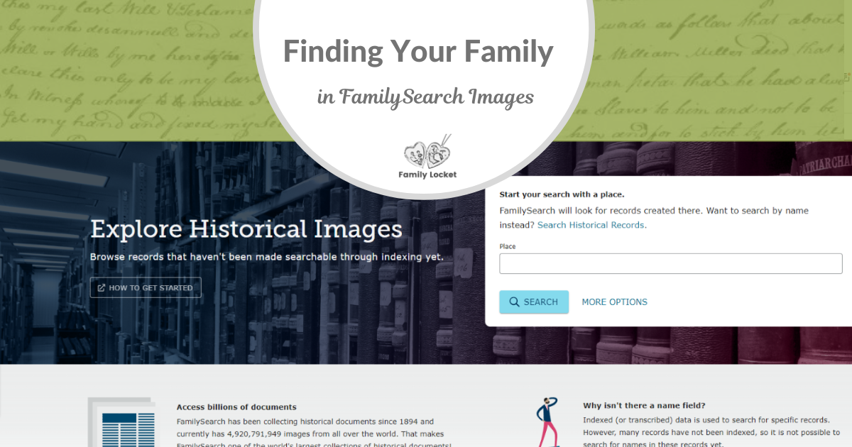 Finding Your Family in FamilySearch Images – Family Locket