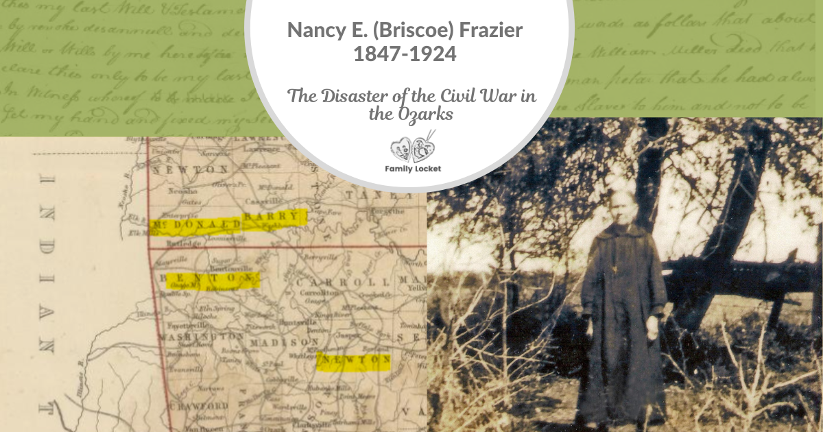 Nancy E. (Briscoe) Frazier, 1847-1924: The Disaster of the Civil War in ...