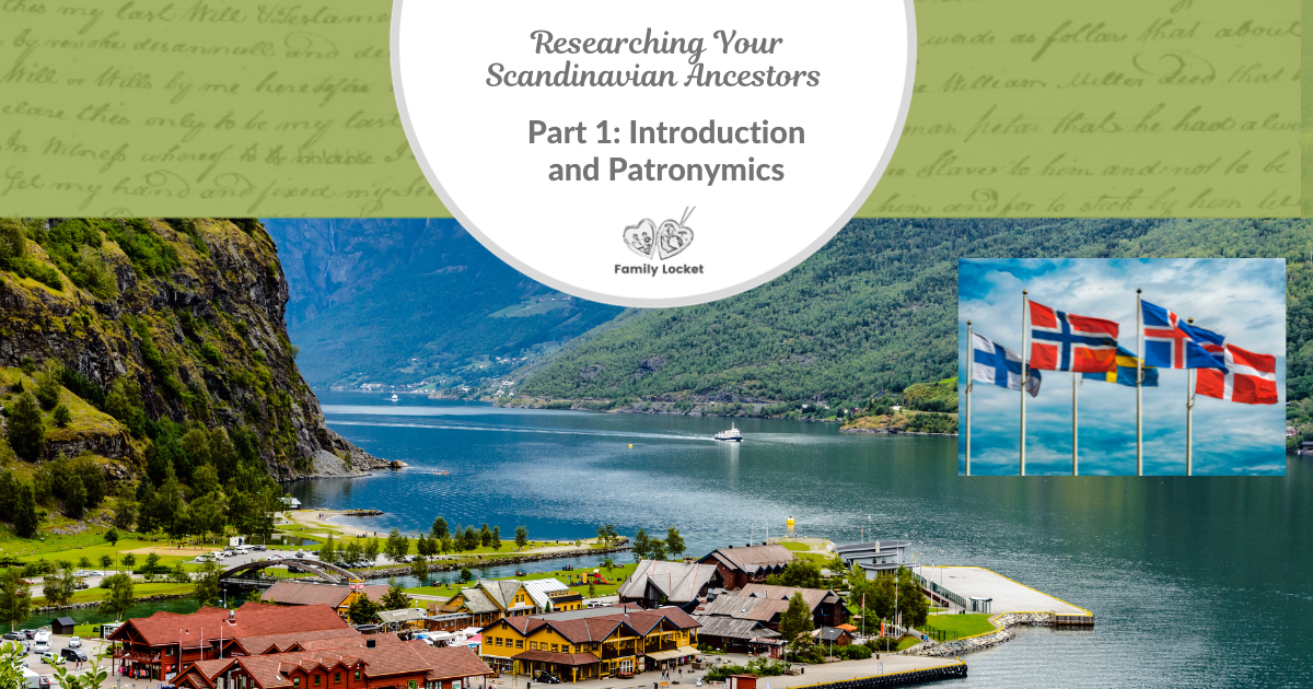 Researching Your Scandinavian Ancestors Part 1: Introduction and ...