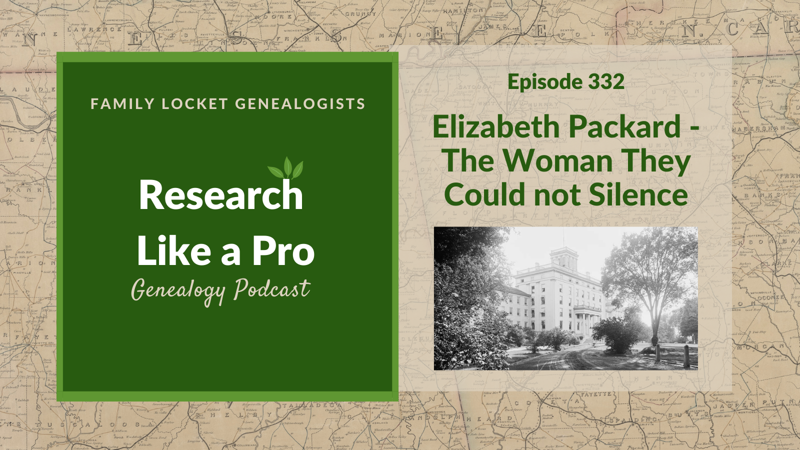 RLP 332: Elizabeth Packard – The Woman They Could not Silence – Family ...