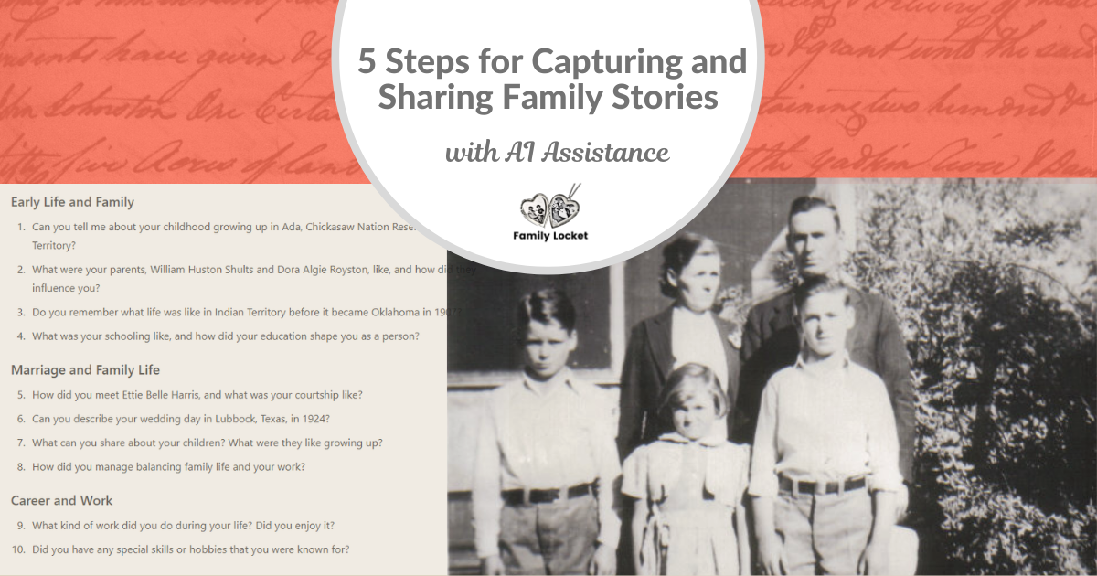 5 Steps for Capturing and Sharing Family Stories with AI Assistance ...