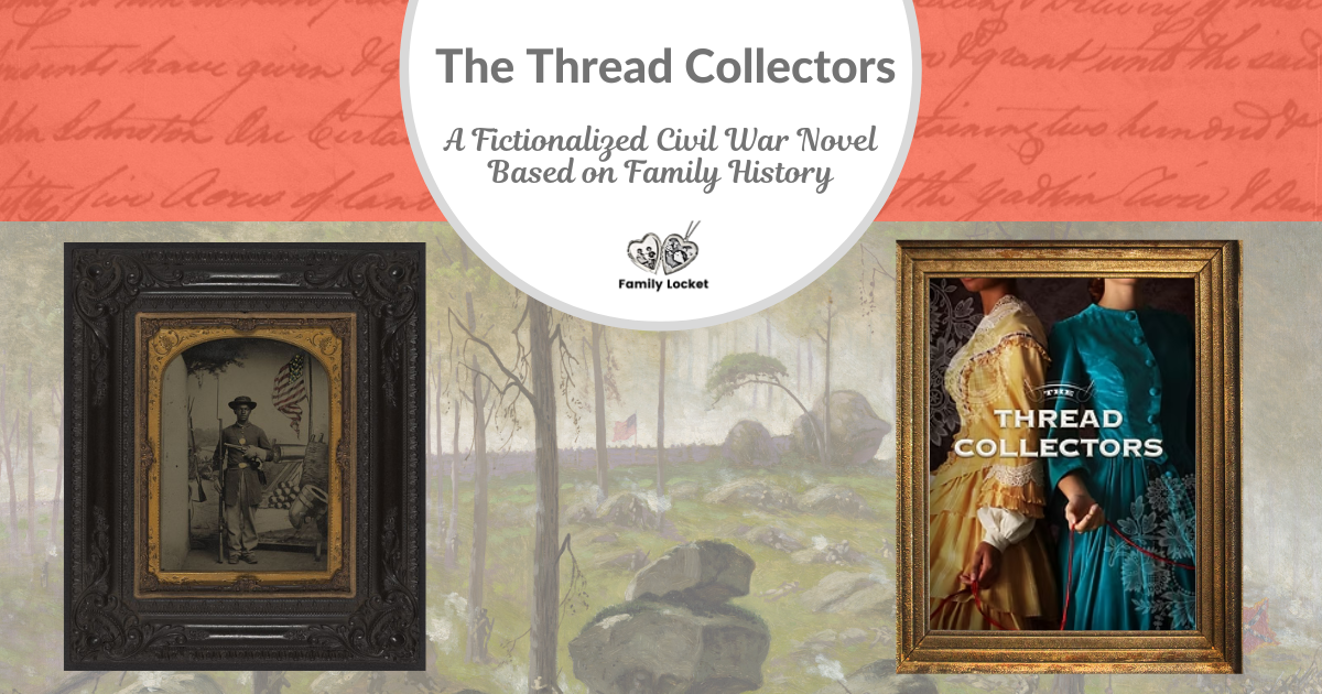 “The Thread Collectors”: A Fictionalized Civil War Novel Based on ...