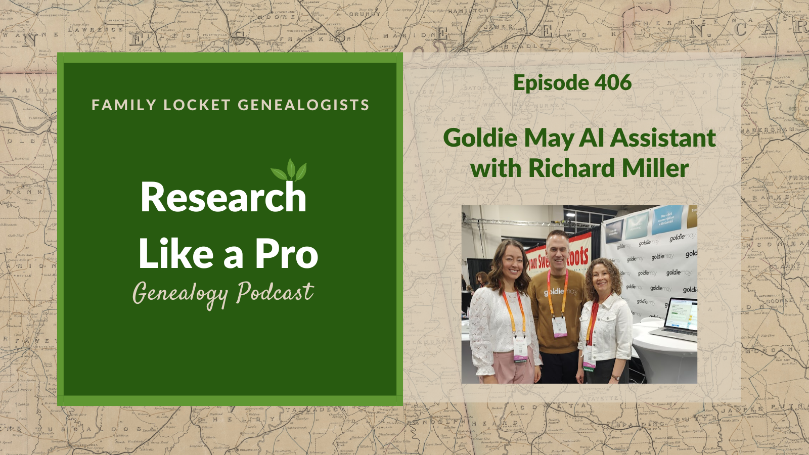 RLP 406: Goldie May’s New AI Tool with Richard Miller – Family Locket